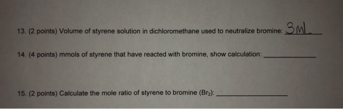 13. (2 points) Volume of styrene solution in | Chegg.com
