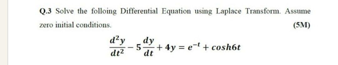 Solved Q.3 Solve the folloing Differential Equation using | Chegg.com