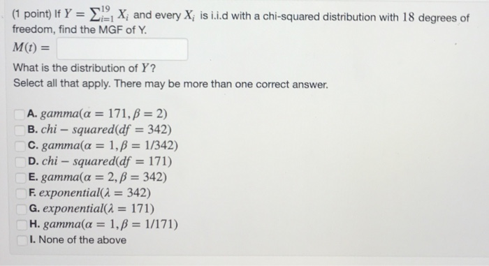 Solved (1 point) If Y = Σ!!! x, and every Xi is i.i.d with a | Chegg.com