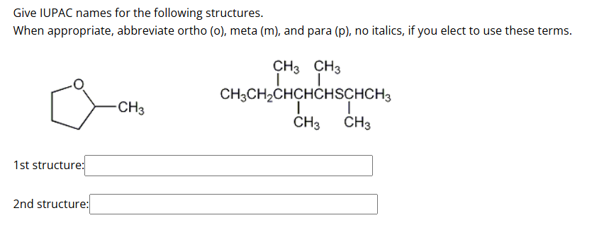 Solved Give IUPAC names for the following structures.When | Chegg.com