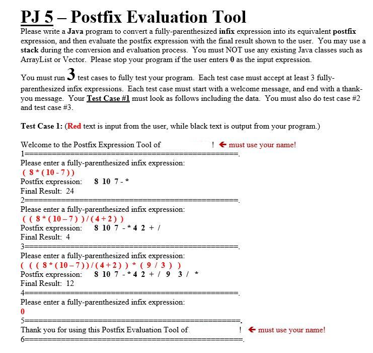 Solved PJ 5 - Postfix Evaluation Tool Please write a Java | Chegg.com