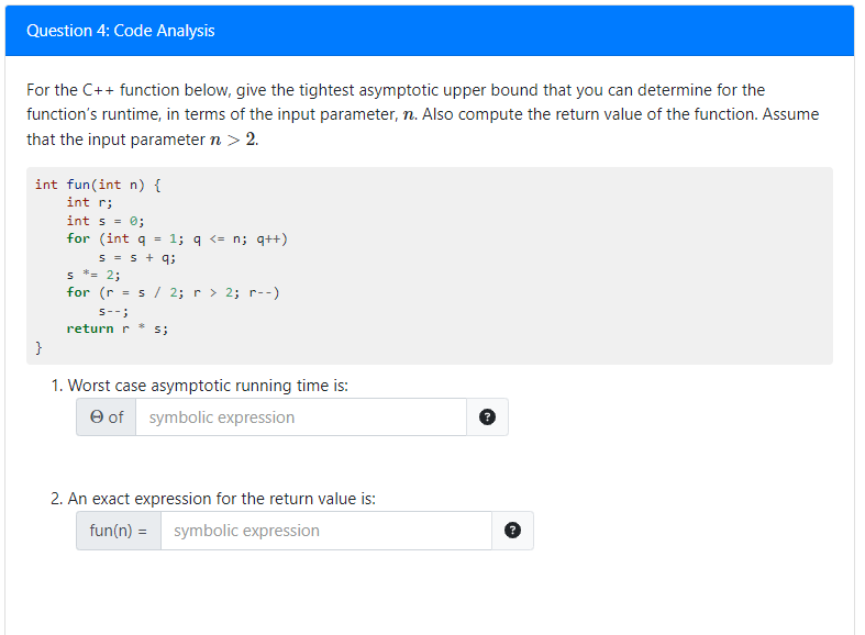 Solved For the C++ function below, give the tightest | Chegg.com