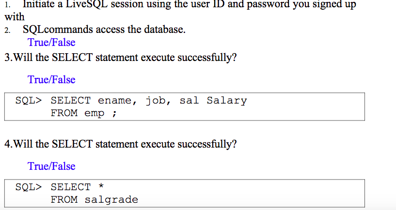 Solved 1. Initiate a LiveSQL session using the user ID and | Chegg.com Solved 1. Initiate a LiveSQL session using the user ID and | Chegg.com