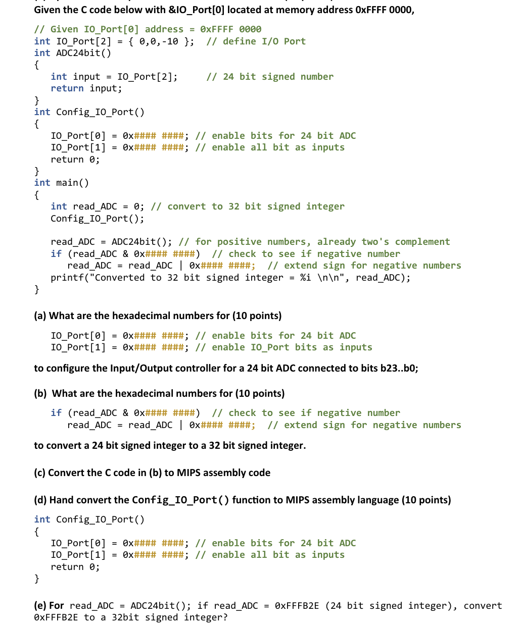 Solved Given the C code below with \&10_Port[0] located at | Chegg.com