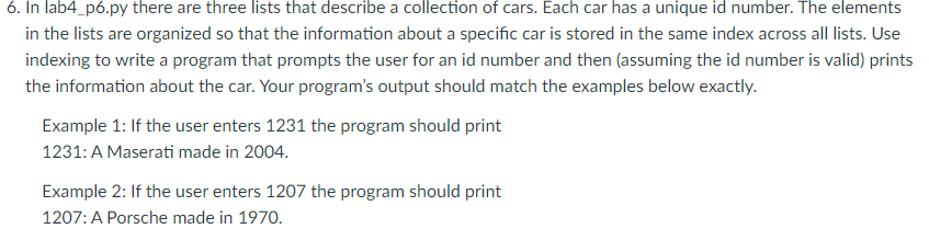 Solved 6. In lab4_p6.py there are three lists that describe | Chegg.com