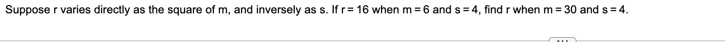 Solved Suppose r varies directly as the square of m, and | Chegg.com