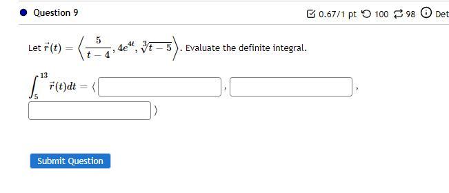 Solved Let r(t)= t−45,4e4t,3t−5 . Evaluate the definite | Chegg.com