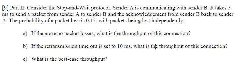 Solved [9] Part II: Consider the Stop-and-Wait protocol. | Chegg.com