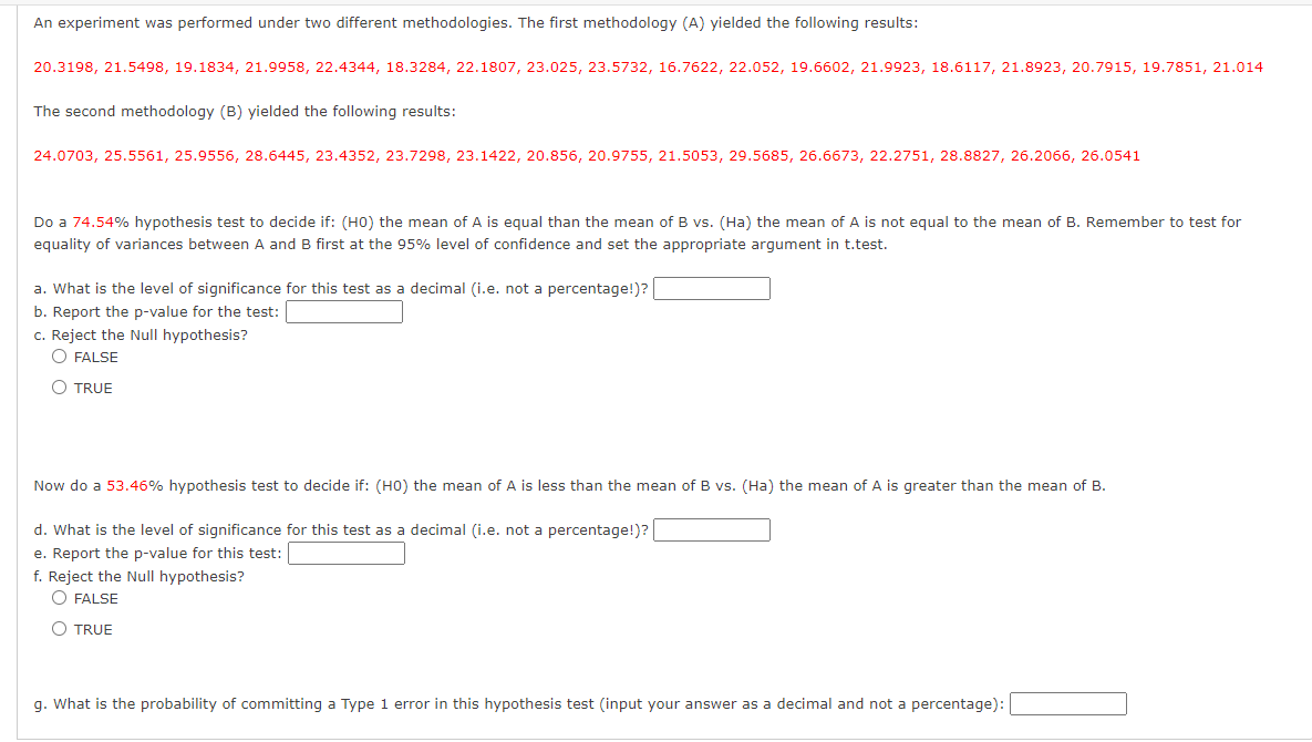 Solved An experiment was performed under two different | Chegg.com