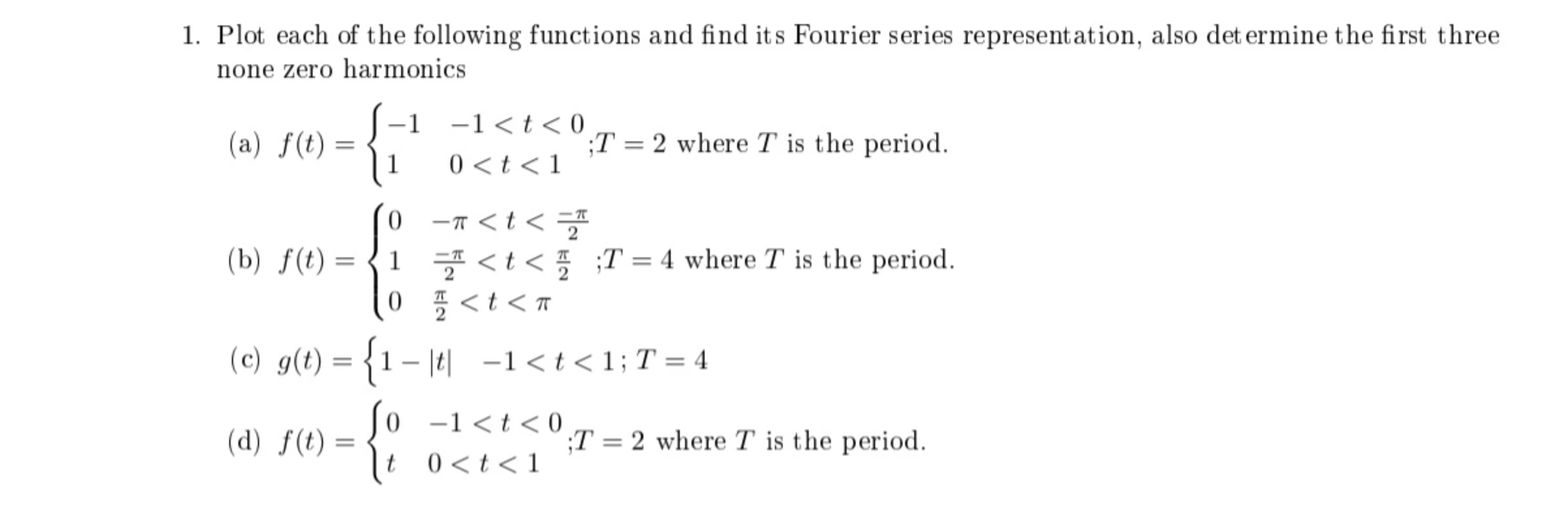 Solved 1. Plot each of the following functions and find its | Chegg.com
