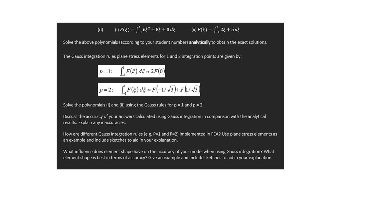Solved (d) (i) F(ξ)=∫−116ξ2+8ξ+3dξ (ii) F(ξ)=∫−112ξ+5dξ | Chegg.com