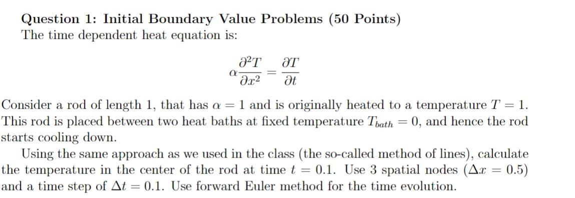 Solved Question 1 Initial Boundary Value Problems 50