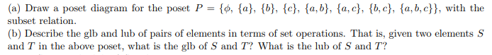 Solved (a) Draw a poset diagram for the poset P-o, (a), b), | Chegg.com