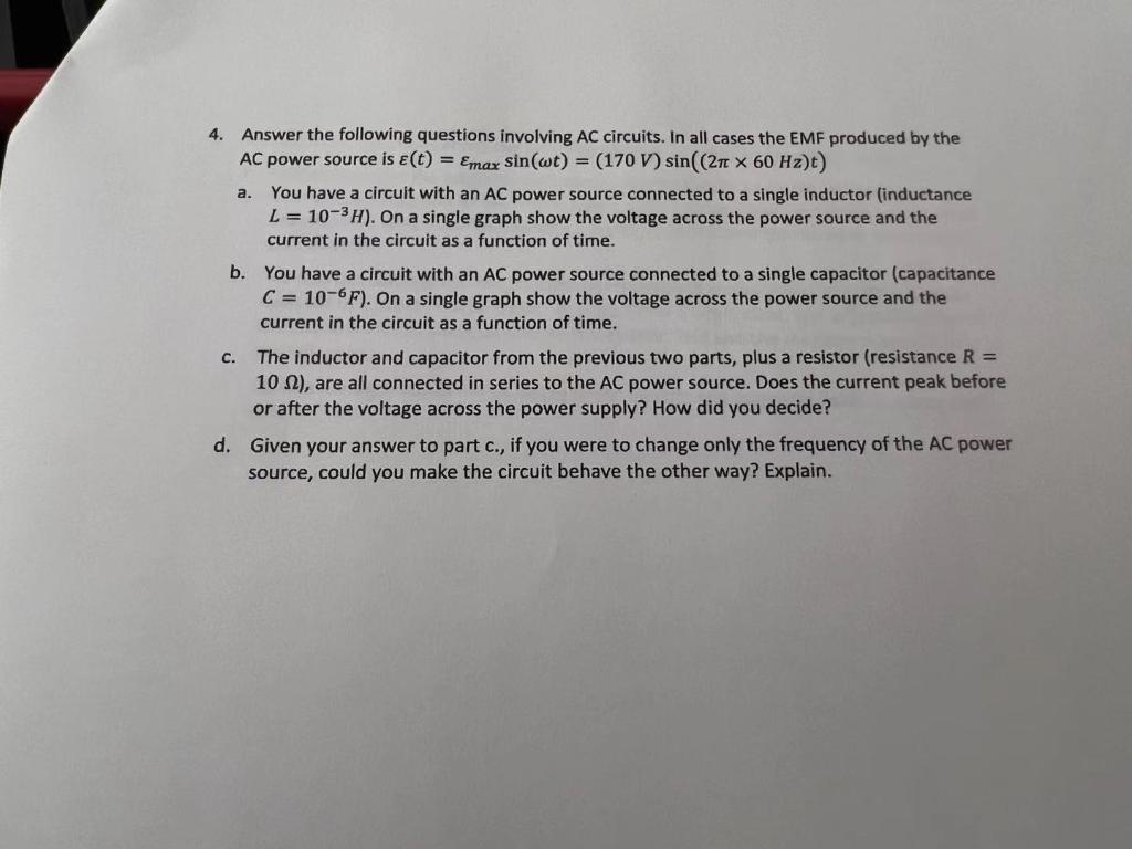 Solved 4. Answer the following questions involving AC | Chegg.com