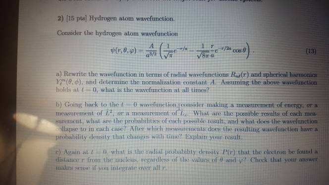 Solved 2 [15 Pts] Hydrogen Atom Wavefunction Consider The