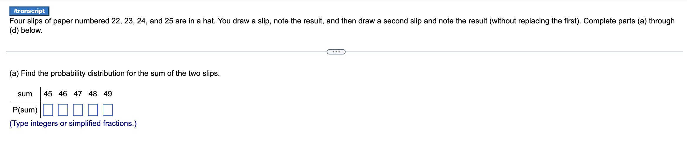 Solved Four slips of paper numbered 22, 23, 24, and 25 are | Chegg.com