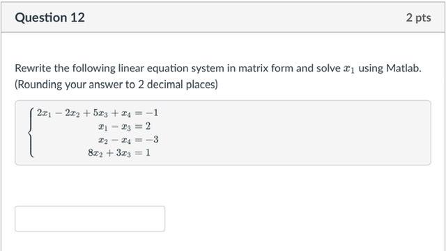 Solved Question 12 2 pts Rewrite the following linear | Chegg.com