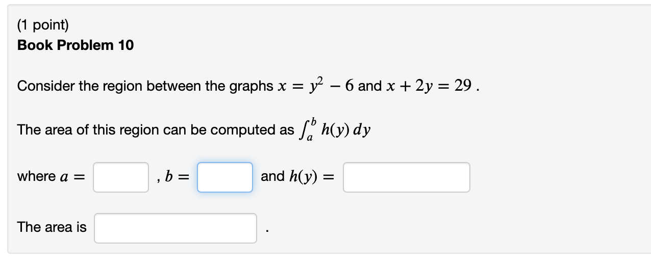 Solved (1 point) Book Problem 10 Consider the region between | Chegg.com