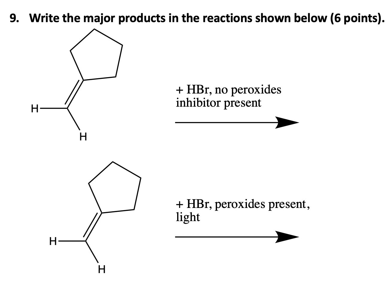 Solved 9. Write the major products in the reactions shown | Chegg.com