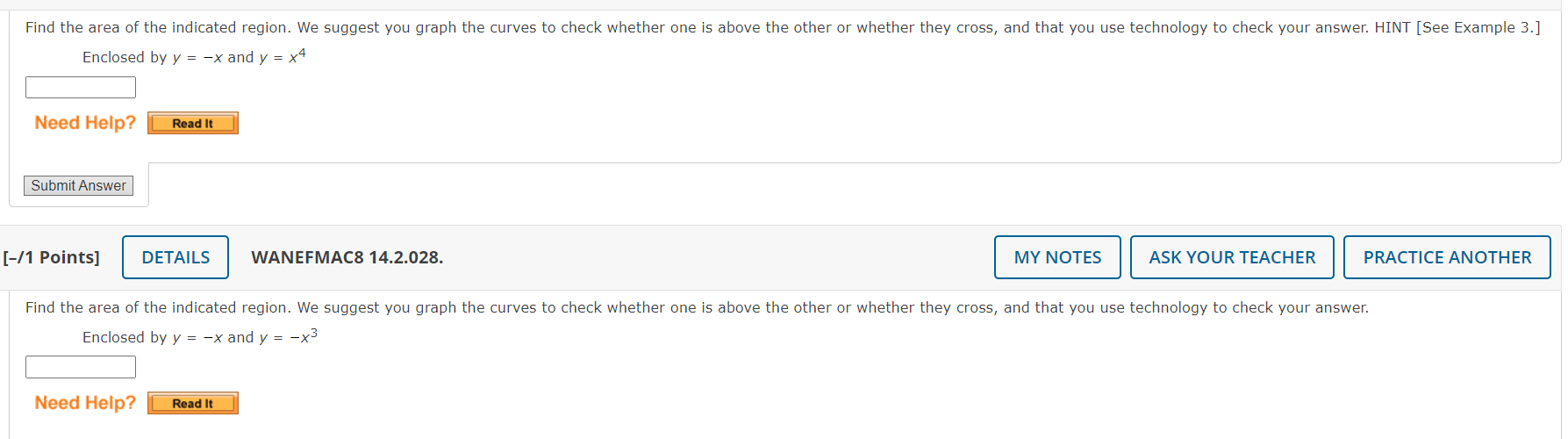 Solved Enclosed by y=−x and y=x4 [−/1 Points] WANEFMAC8 | Chegg.com