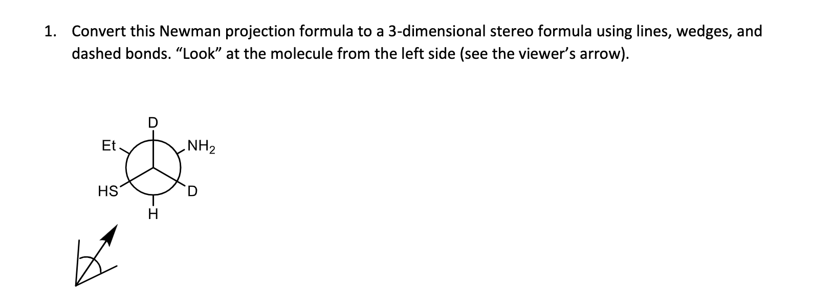 Solved 1. Convert this Newman projection formula to a | Chegg.com
