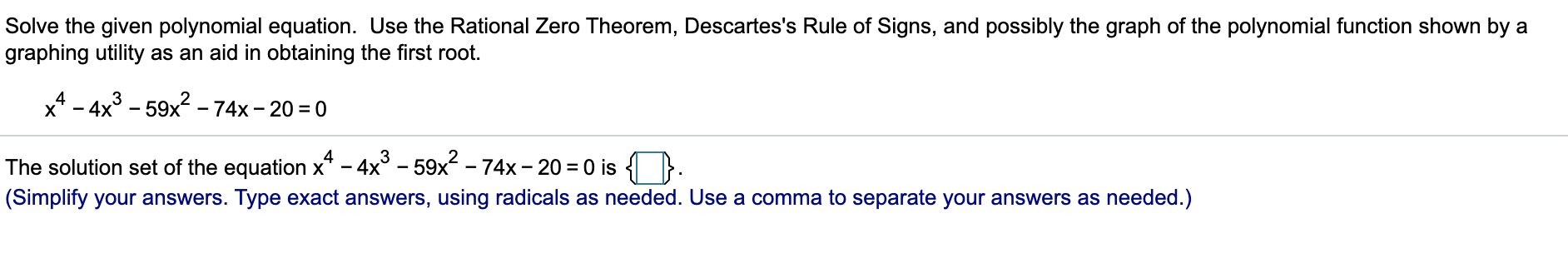 Solved Solve the given polynomial equation. Use the Rational | Chegg.com