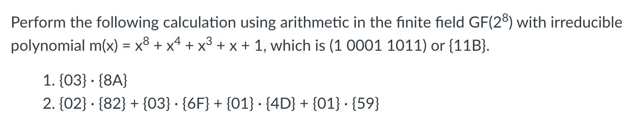 Solved Perform the following calculation using arithmetic in | Chegg.com