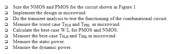 Solved 1. Size the PMOS and NMOS For the combination circuit | Chegg.com