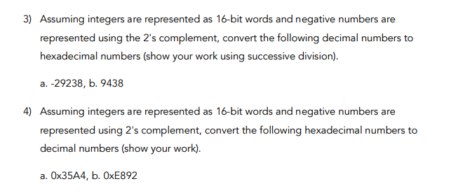 Assming integers are represented as 16-bit words and | Chegg.com