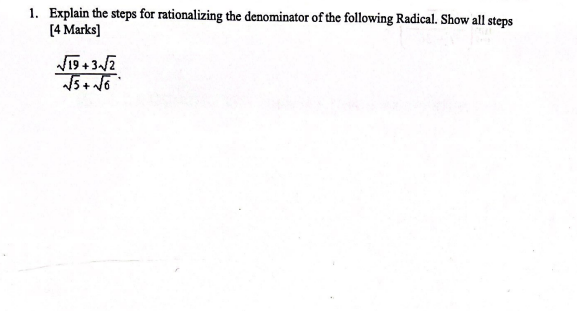 Solved 1. Explain the steps for rationalizing the | Chegg.com