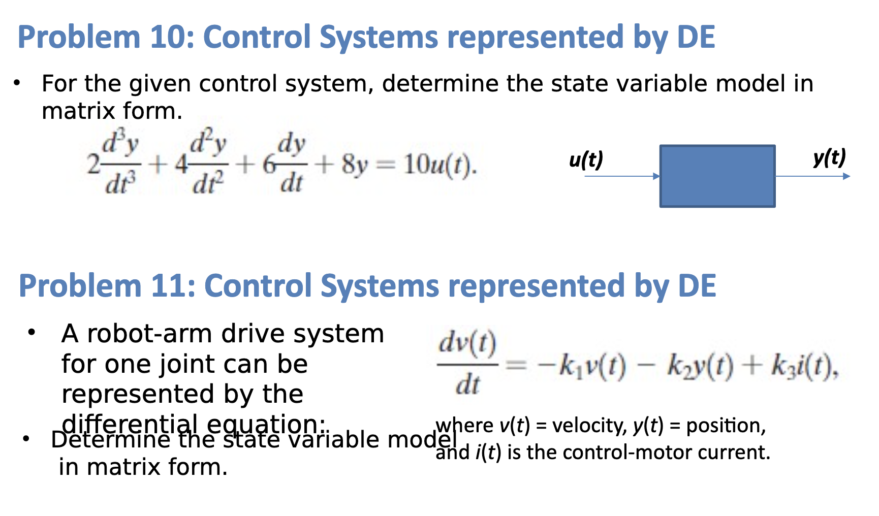 Solved Problem 10: Control Systems represented by DE • For | Chegg.com