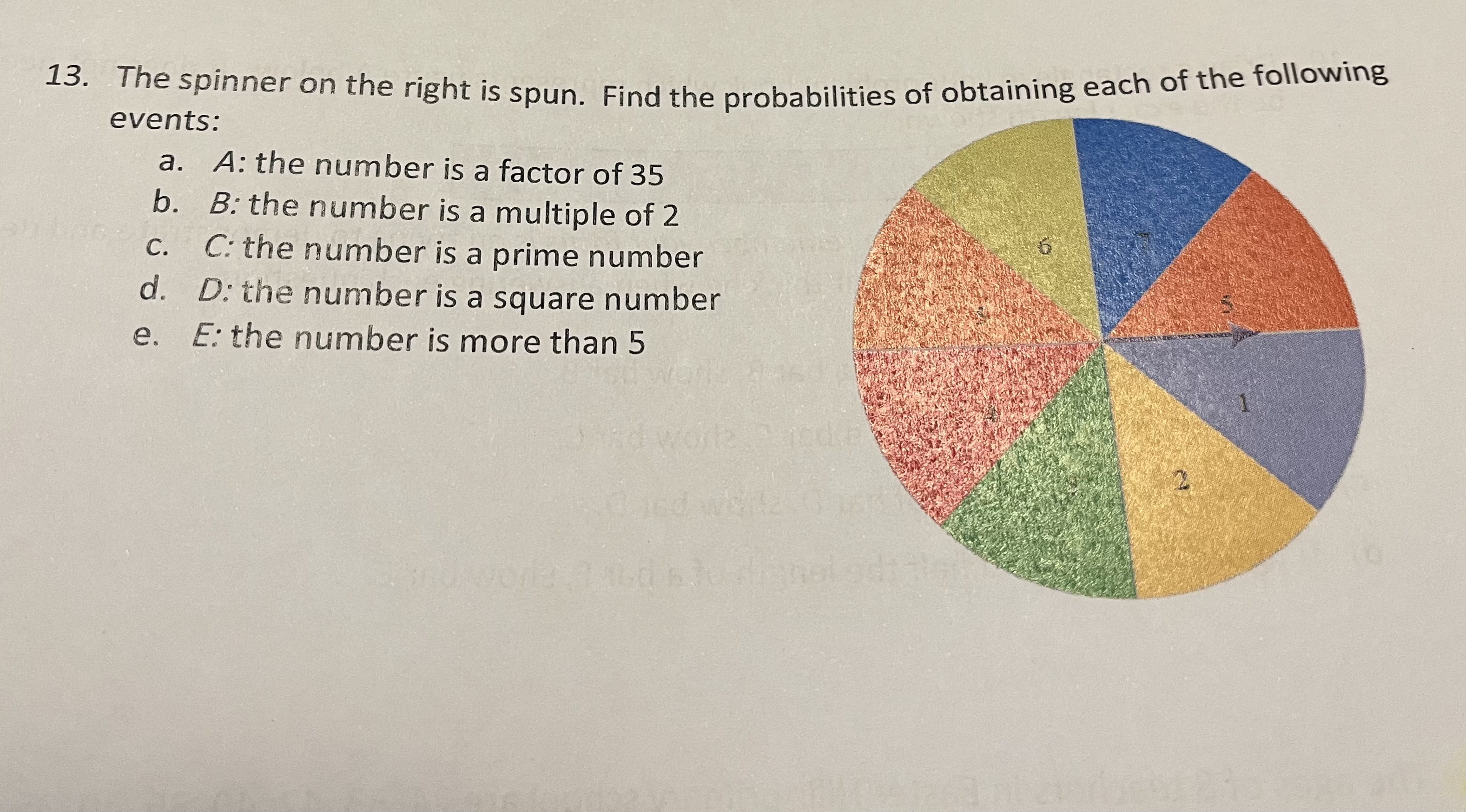 Solved 13. The spinner on the right is spun. Find the | Chegg.com