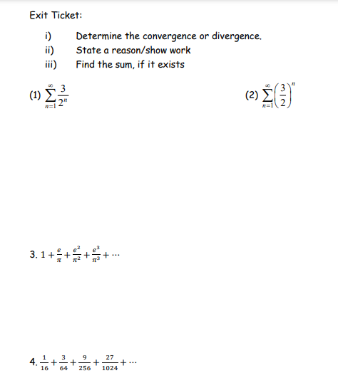 Solved Exit Ticket: i) Determine the convergence or | Chegg.com