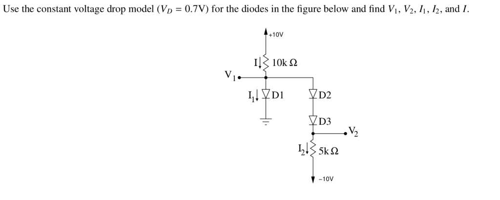 Solved Use The Constant voltage drop model (VD=0.7V) for the | Chegg.com