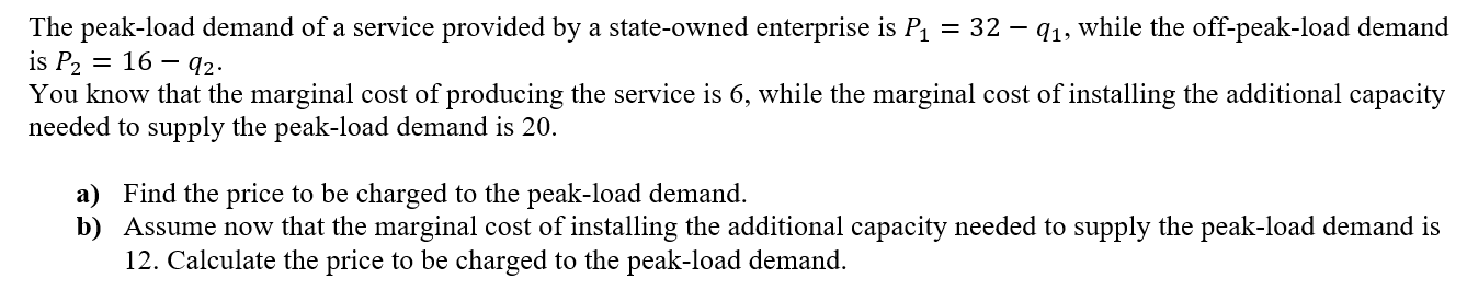 Solved The peak-load demand of a service provided by a | Chegg.com