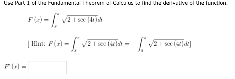 Solved Use Part 1 of the Fundamental Theorem of Calculus to | Chegg.com