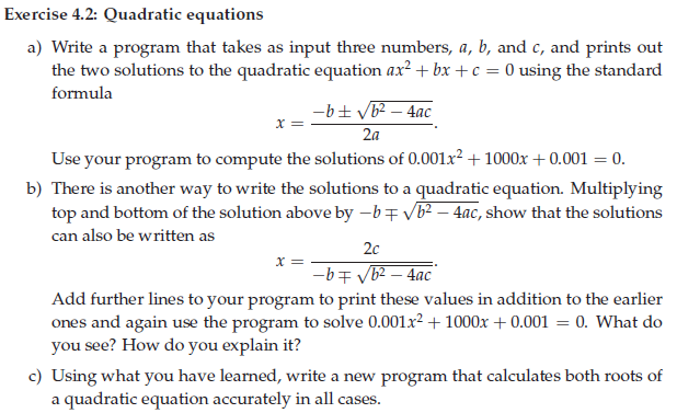 Solved Exercise 4.2: Quadratic equations a) Write a program | Chegg.com