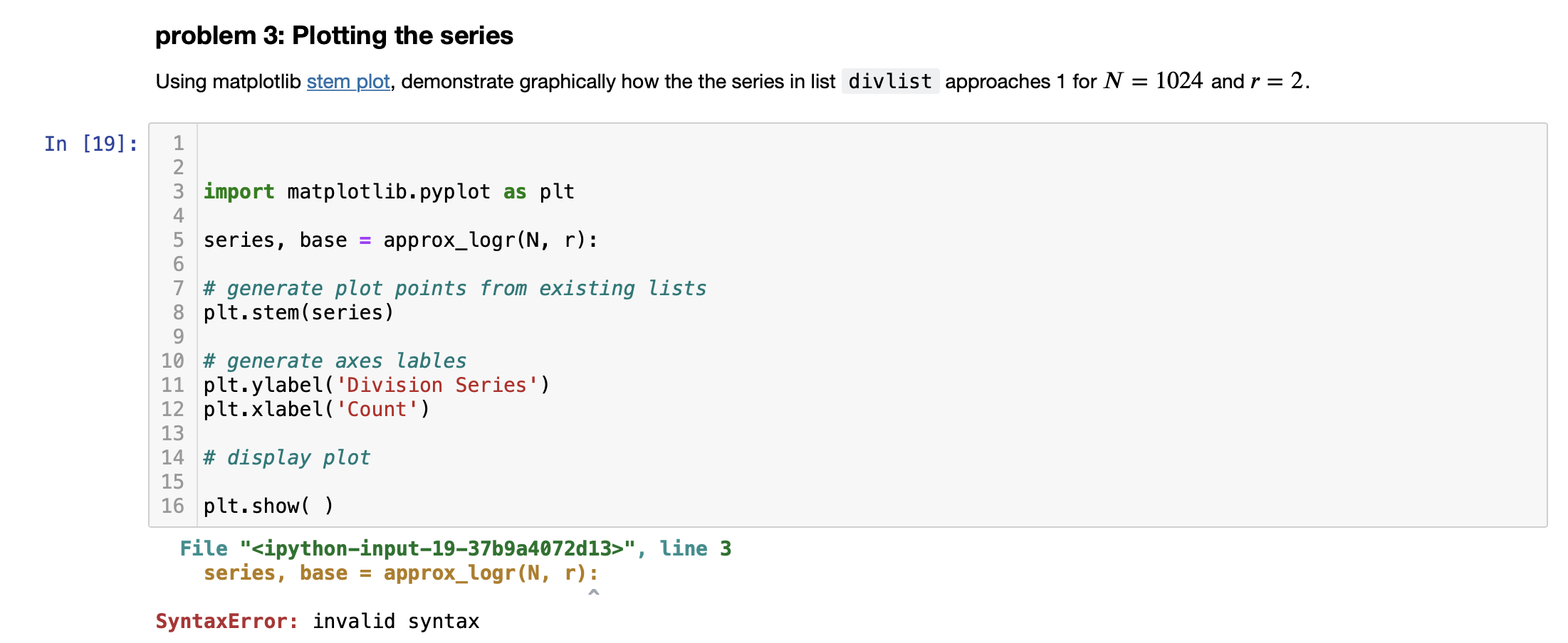Solved Problem 1 Write A Python Program That Approximates Chegg