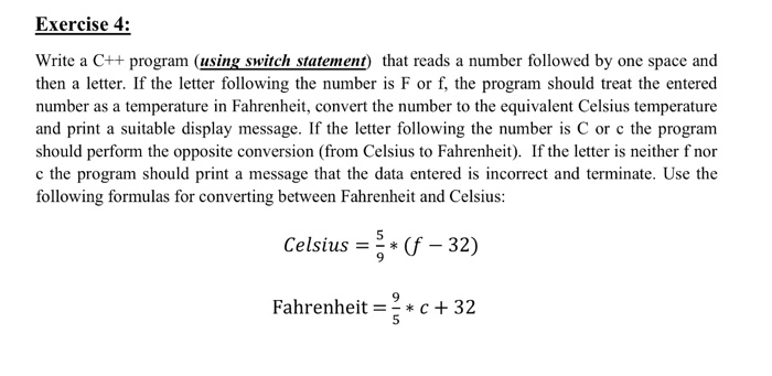 Solved Exercise 4: Write a C++ program (using switch | Chegg.com