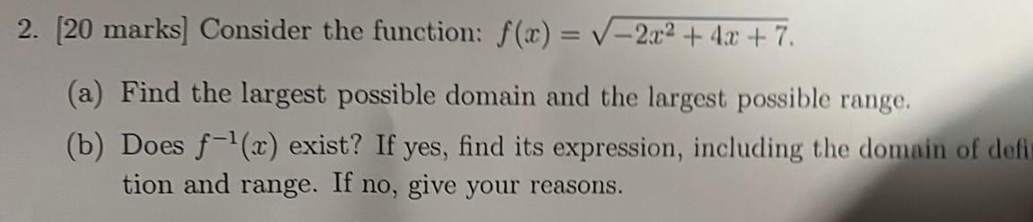 Solved 2. [20 marks] Consider the function: f(x)=−2x2+4x+7. | Chegg.com