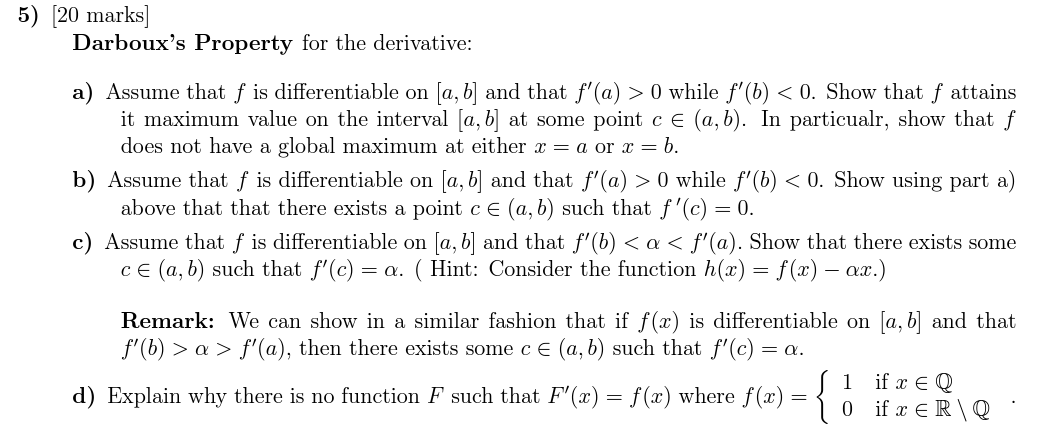 Solved Darboux's Property for the derivative: a) Assume that | Chegg.com
