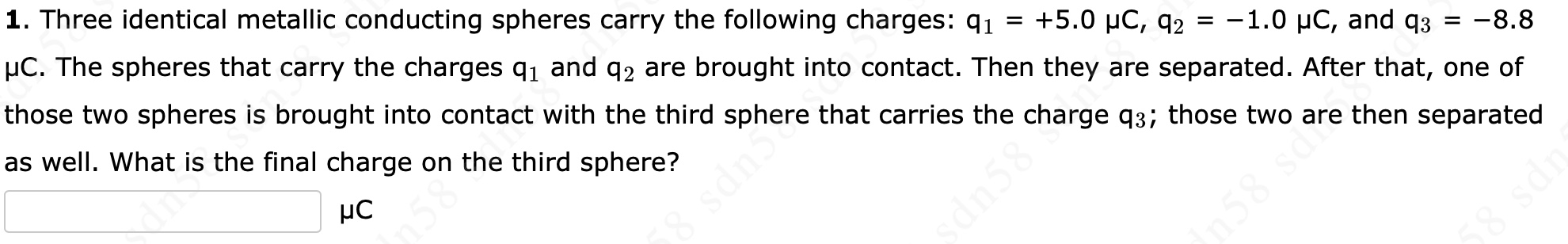 Solved Three identical metallic conducting spheres carry the | Chegg.com