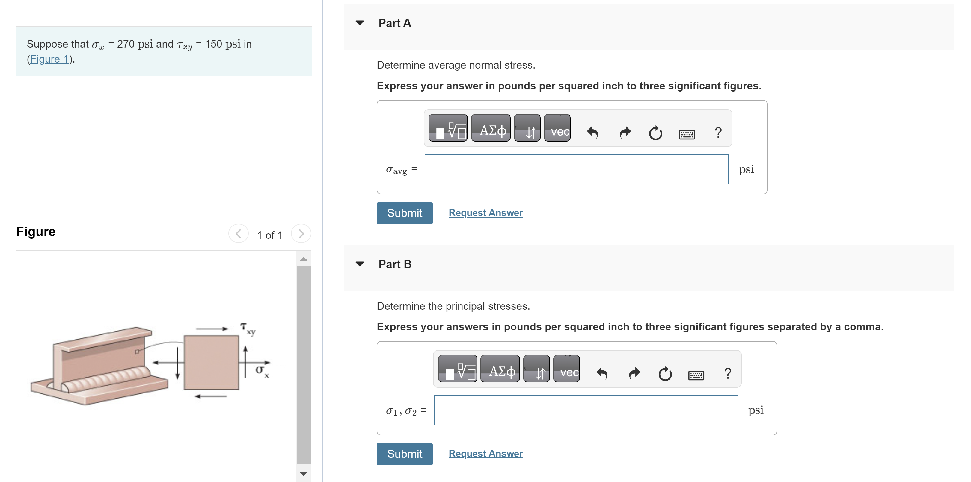 Solved Suppose that σx=270psi and τxy=150psi in (Figure 1). | Chegg.com