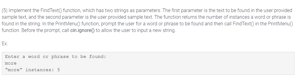 Solved (5) Implement the FindText() function, which has two | Chegg.com