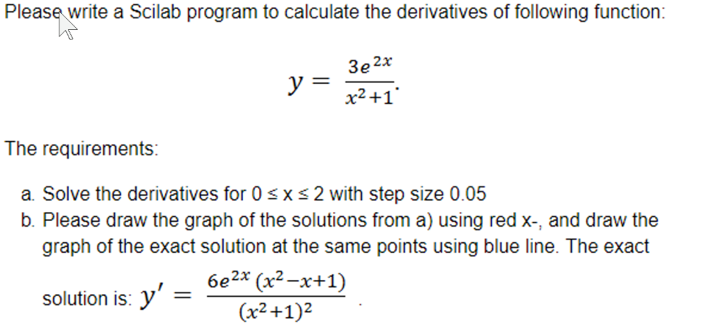 Please write a Scilab program to calculate the | Chegg.com