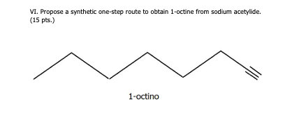 Solved VI. Propose a synthetic one-step route to obtain | Chegg.com