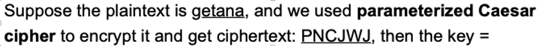 Solved Suppose the plaintext is getana, and we used | Chegg.com