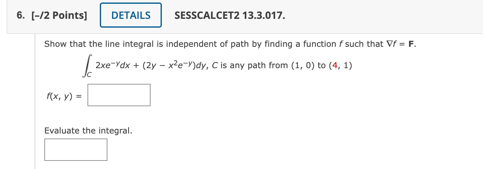 Solved Show that the line integral is independent of path by | Chegg.com