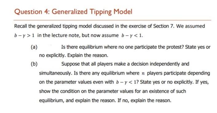 Solved Question 4: Generalized Tipping Model Recall the | Chegg.com