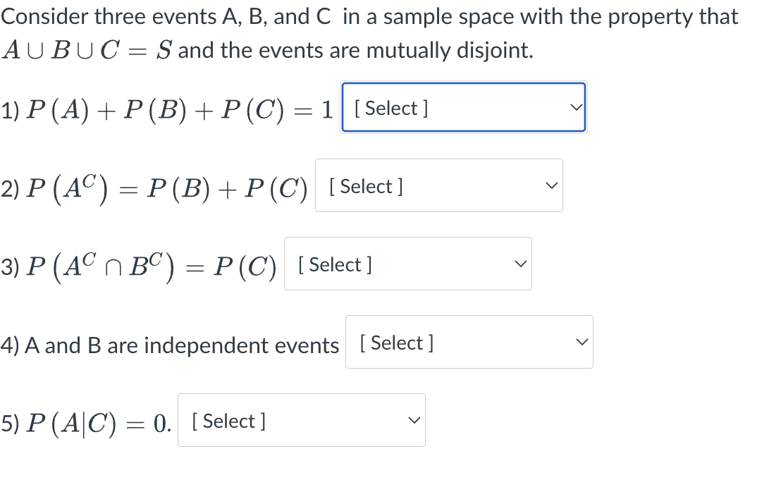 Solved Consider three events A,B, and C in a sample space | Chegg.com